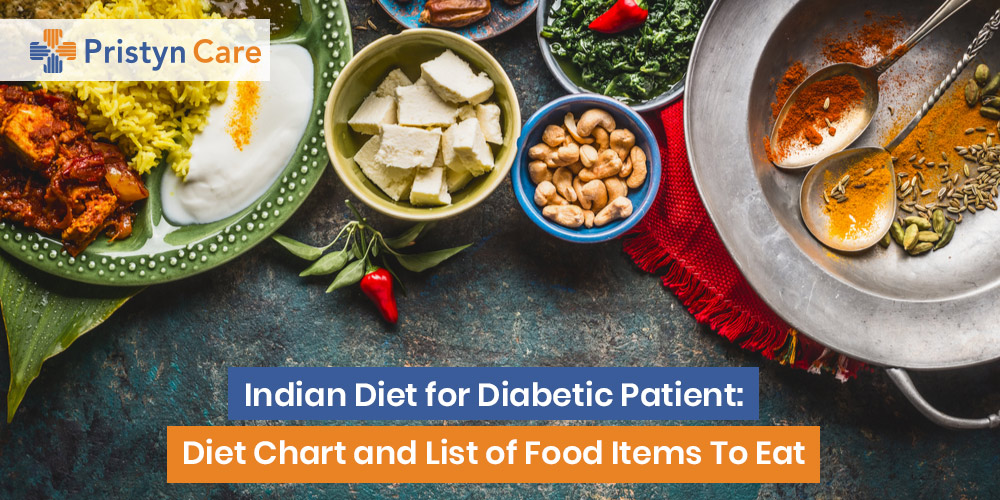 Indian Diet For Diabetic Patient Diet Chart And List Of Food Items To Eat