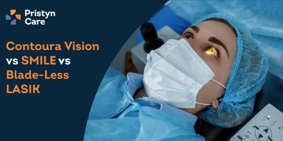 Contoura Vision vs SMILE vs Blade-less LASIK - Pristyn Care