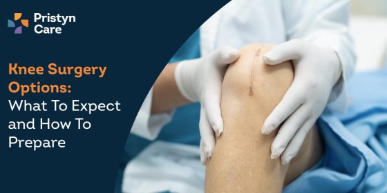 Knee Surgery Options: What To Expect And How To Prepare - Pristyn Care