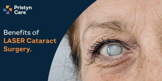 Benefits of Laser Cataract Surgery - Pristyn Care