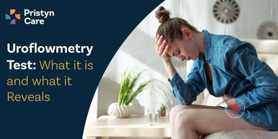 Uroflowmetry Test: What It Is and What It Reveals - Pristyn Care